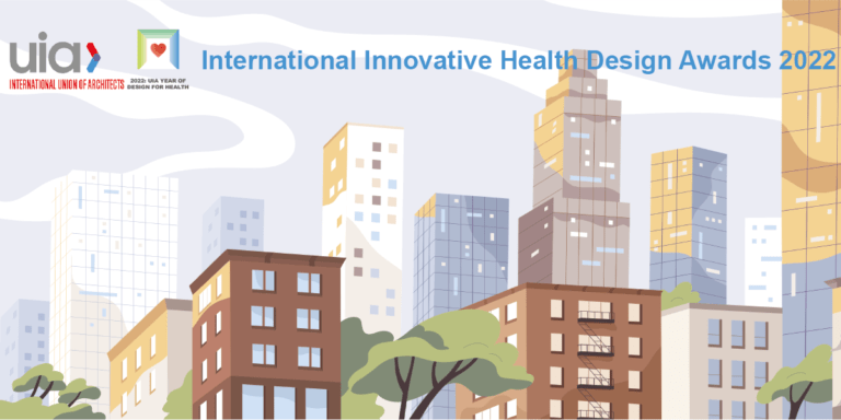 INTERNATIONAL INNOVATIVE HEALTH DESIGN AWARDS - International Union of ...