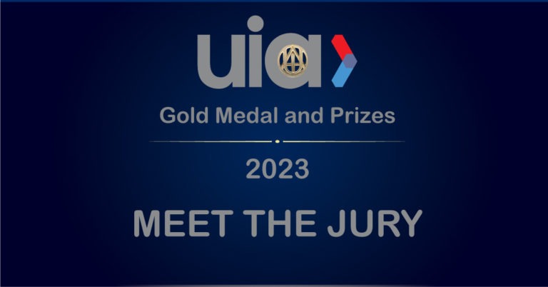 2023 UIA GOLD MEDAL & PRIZES - MEET THE JURY - International Union of Architects